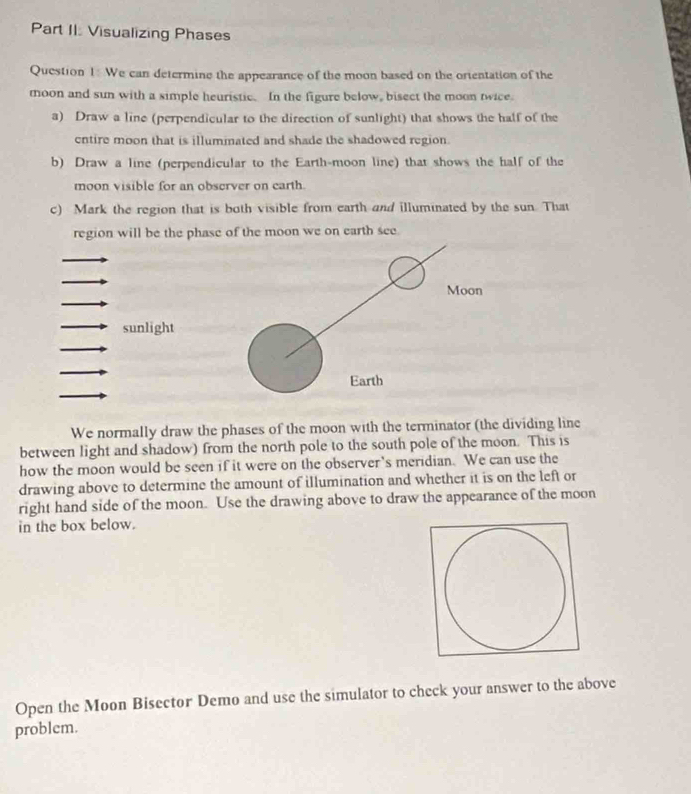 Solved: Part II. Visualizing Phases Question 1: We can determine the ...