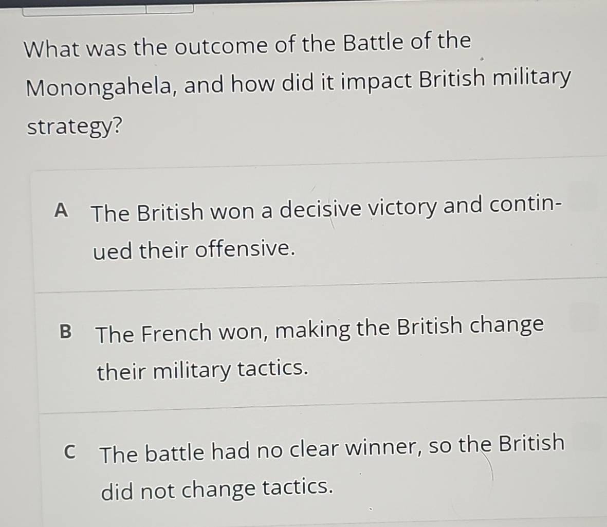 Solved: What was the outcome of the Battle of the Monongahela, and how ...