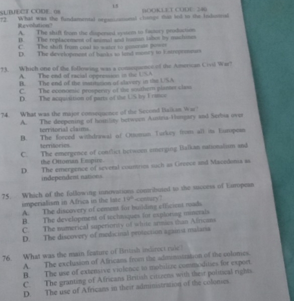 Résolu :SUBJECT CODE: 08 BOOKLET CODE: 240 72. What was the fundamental ...