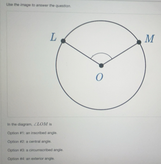 Solved: Use the image to answer the question. In the diagram, ∠ LOM is ...