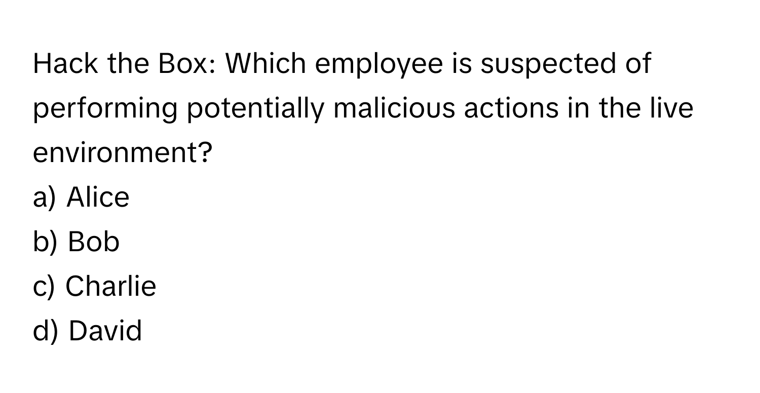 Solved: Hack the Box: Which employee is suspected of performing ...