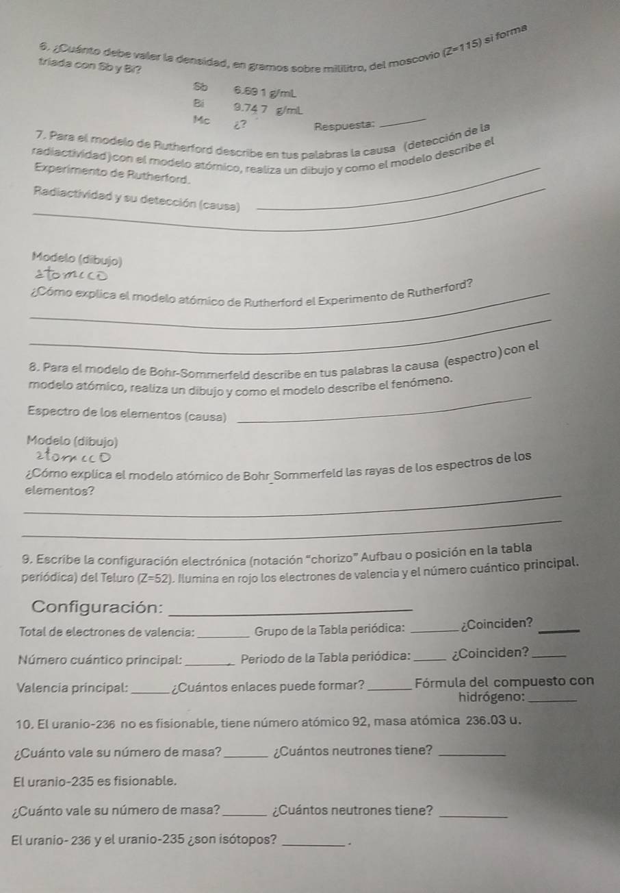 Resuelto:¿Cuánto debe valer la densidad, en gramos sobre mililitro, del ...