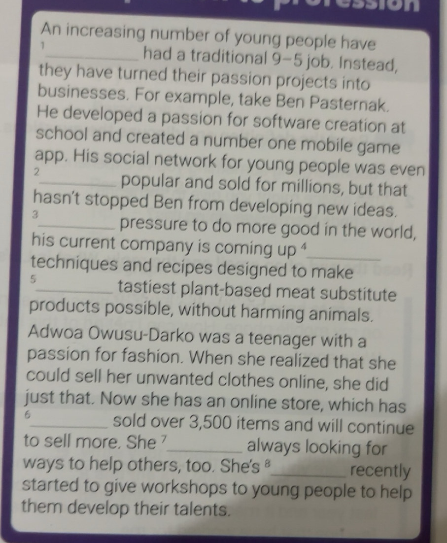 Risolto:ssion An increasing number of young people have 1 _had a ...