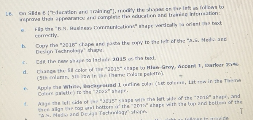 Solved: On Slide 6 ("Education and Training"), modify the shapes on the ...