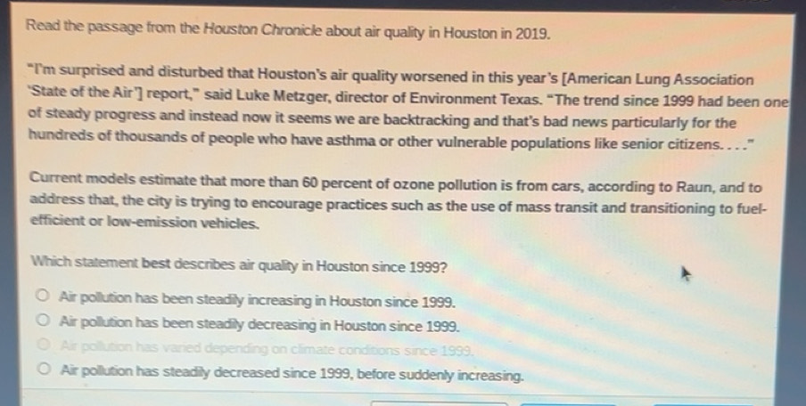 Solved: Read the passage from the Houston Chronicle about air quality ...