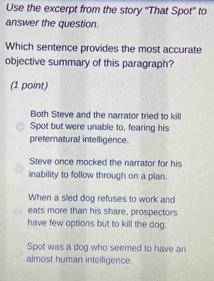 Solved: Use the excerpt from the story “That Spot” to answer the ...