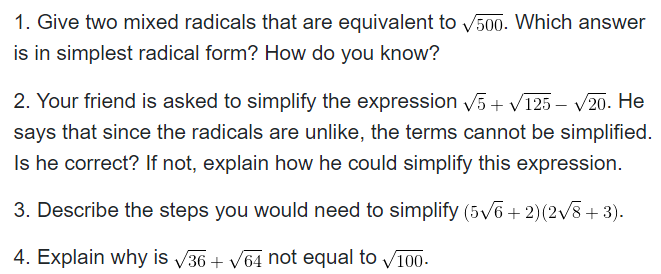 Solved: Give two mixed radicals that are equivalent to sqrt(500). Which ...