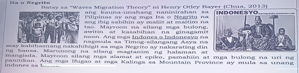 Solved: Ita o Negrito Batay sa "Waves Migration Theory" ni Henry Otley ...
