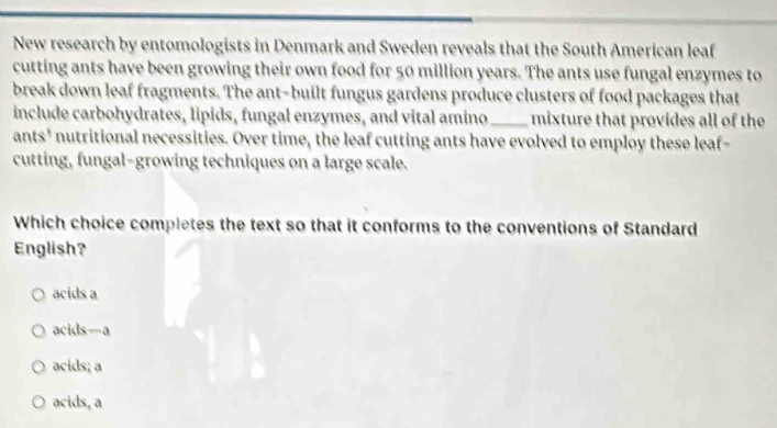 Solved: New research by entomologists in Denmark and Sweden reveals ...