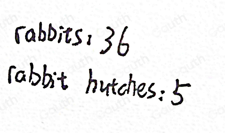Solved: have some rabbits and some rabbit hutches. When I put seven ...