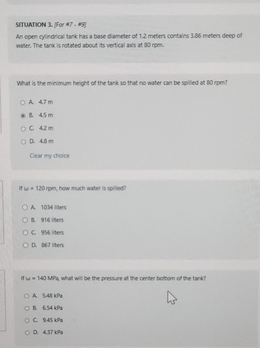Solved: SITUATION 3. [For #7 - #9] An open cylindrical tank has a base diameter of 1.2 meters ...
