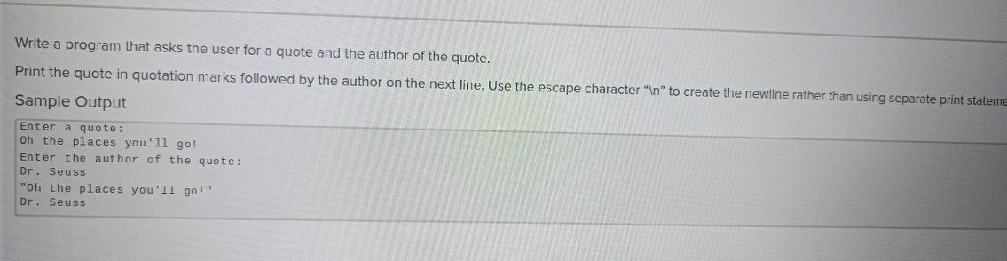 Solved: Write a program that asks the user for a quote and the author ...