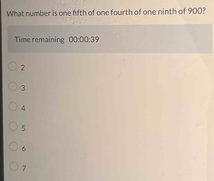 Solved: What number is one fifth of one fourth of one ninth of 900 ...
