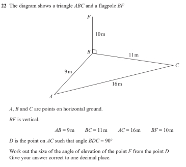 Solved: The diagram shows a triangle ABC and a flagpole BF A, B and C ...
