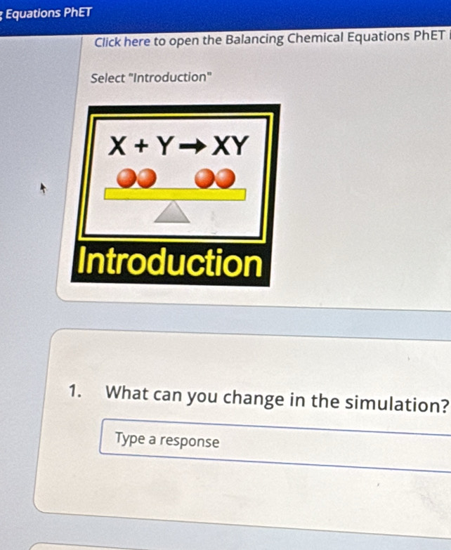 Solved: Equations PhET Click here to open the Balancing Chemical Equations PhET Select ...