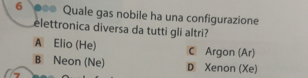 Risolto:6 0 Quale gas nobile ha una configurazione elettronica diversa ...