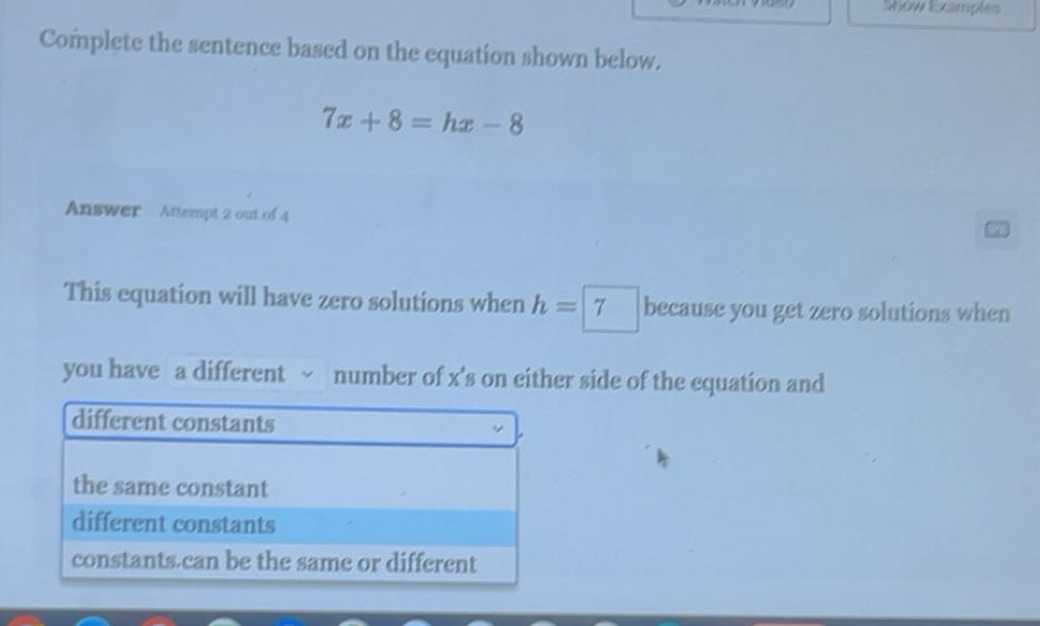 Solved: Show Examples Complete the sentence based on the equation shown ...
