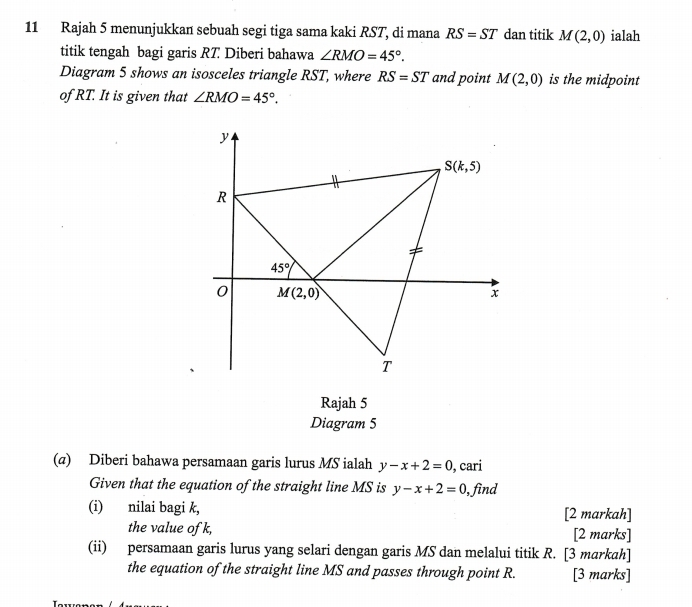 Selesai:Rajah 5 menunjukkan sebuah segi tiga sama kaki RST, di mana RS ...