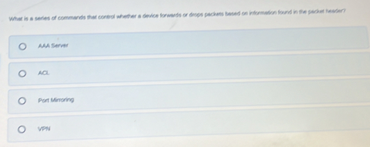 Solved: What is a series of commands that control whether a device ...