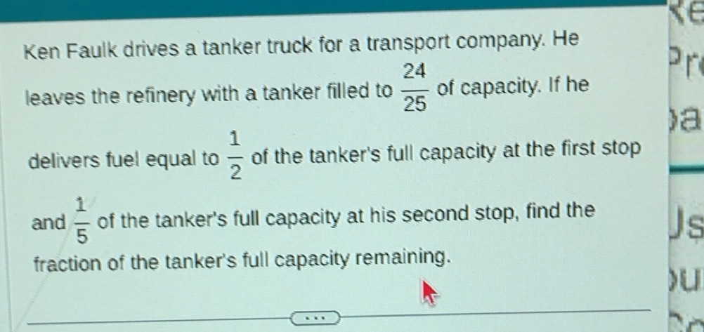 Solved: ke Ken Faulk drives a tanker truck for a transport company. He ...