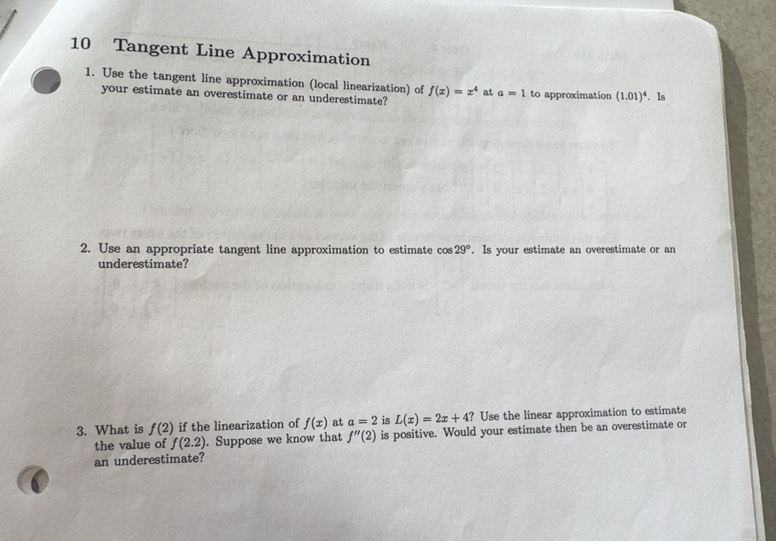 Solved: Tangent Line Approximation 1. Use the tangent line ...