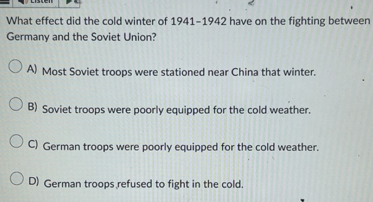 Solved: What effect did the cold winter of 1941-1942 have on the ...