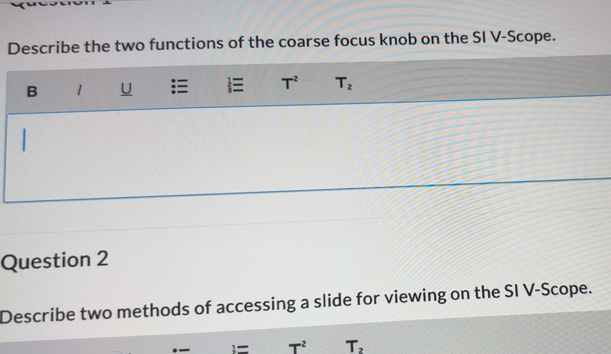 Solved: Describe the two functions of the coarse focus knob on the SI V ...