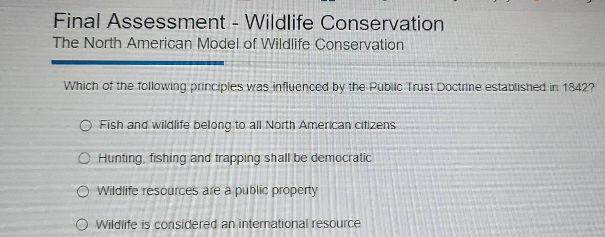 Solved: Final Assessment - Wildlife Conservation The North American ...