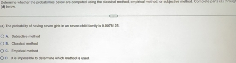 Solved: Determine whether the probabilities below are computed using ...