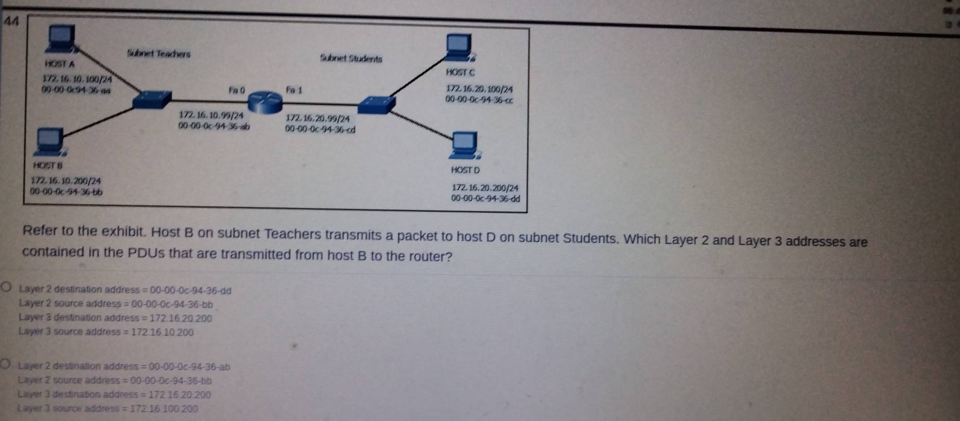 Solved: Refer to the exhibit. Host B on subnet Teachers transmits a packet to host D on subnet ...