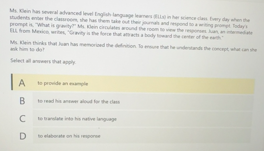 Solved: Ms. Klein has several advanced level English-language learners ...