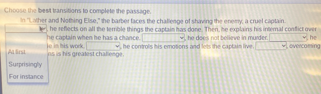 Solved: Choose the best transitions to complete the passage. In “Lather ...
