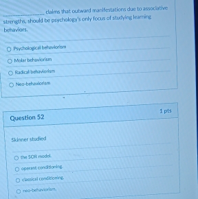 Solved: claims that outward manifestations due to associative strengths ...
