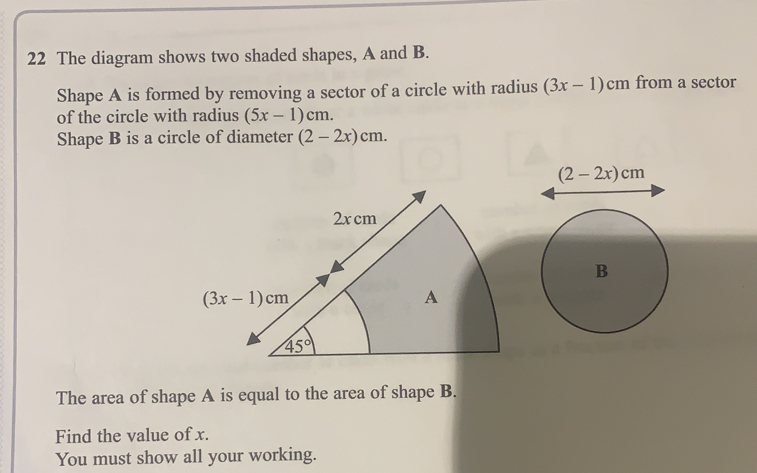 Solved: The diagram shows two shaded shapes, A and B.. Shape A is formed by removing a sector of ...