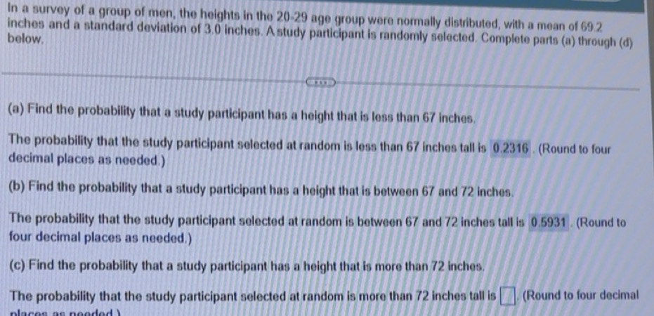 Solved: In a survey of a group of men, the heights in the 20 - 29 age ...