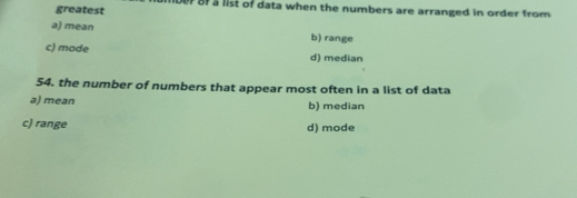 Solved: greatest eF BF a list of data when the numbers are arranged in ...