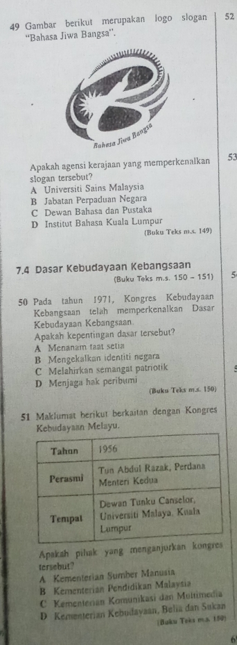 Selesai:Gambar berikut merupakan logo slogan 52 'Bahasa Jiwa Bangsa ...