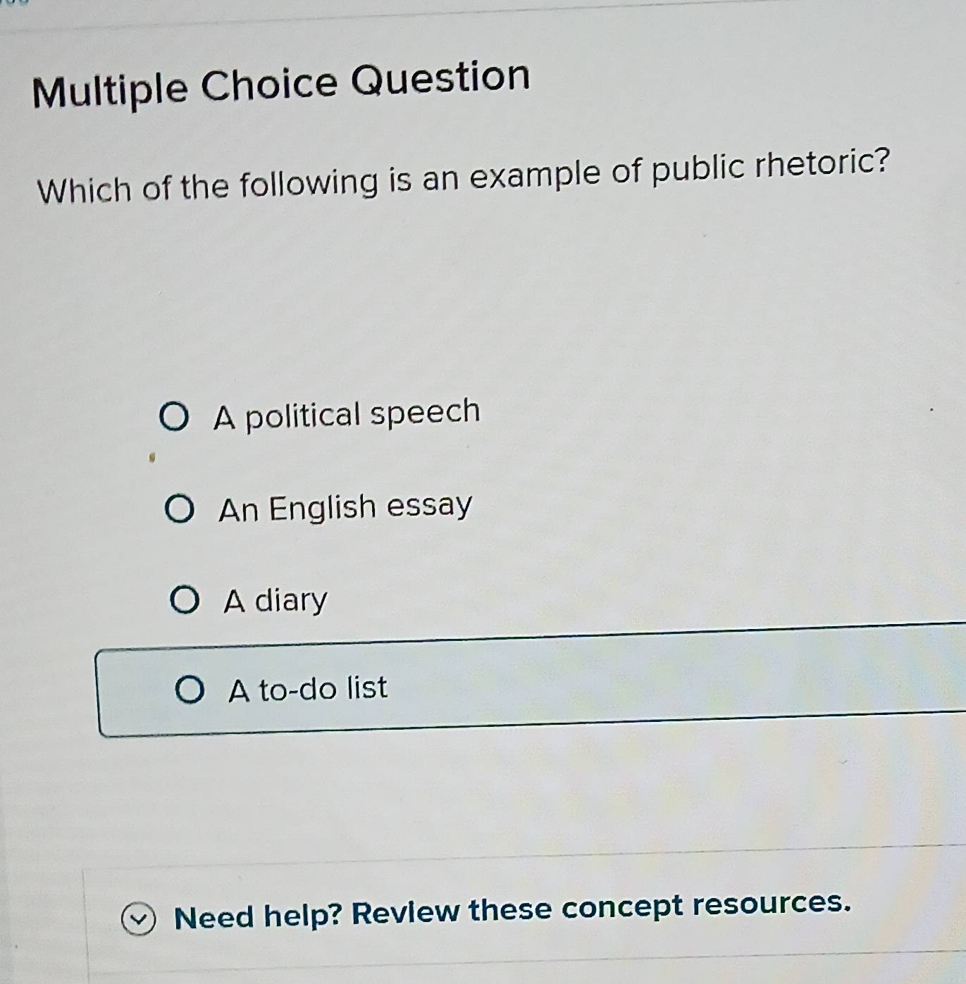 Solved: Question Which of the following is an example of public ...