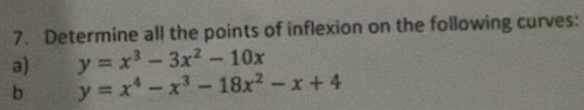 Solved: Determine all the points of inflexion on the following curves ...