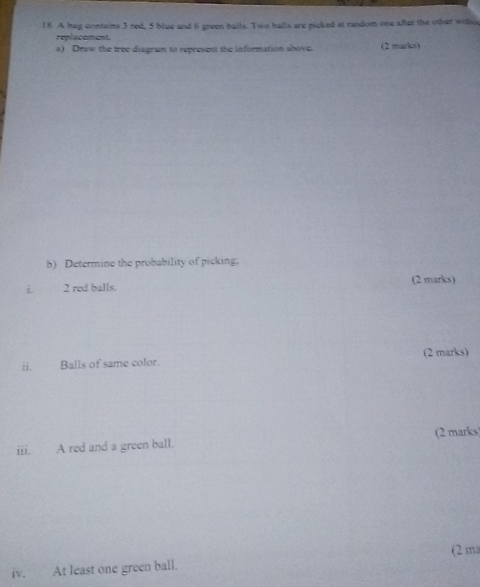 Solved: A bag contains 3 red, 5 blue and 6 green balls. Two balls are ...