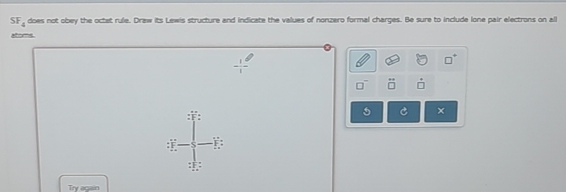 Solved: SF_4 does not obey the octet rule. Draw its Lewis structure and ...