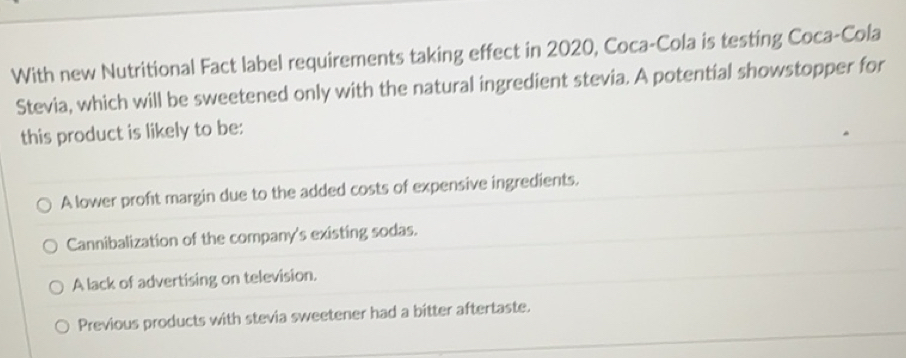 Solved: With new Nutritional Fact label requirements taking effect in ...