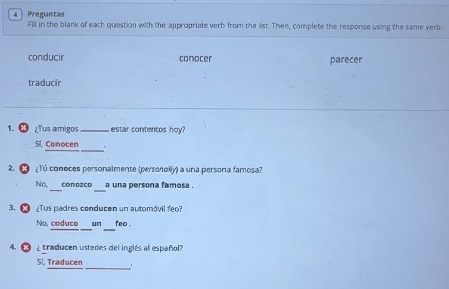 Solved: Preguntas Fill in the blank of each question with the ...
