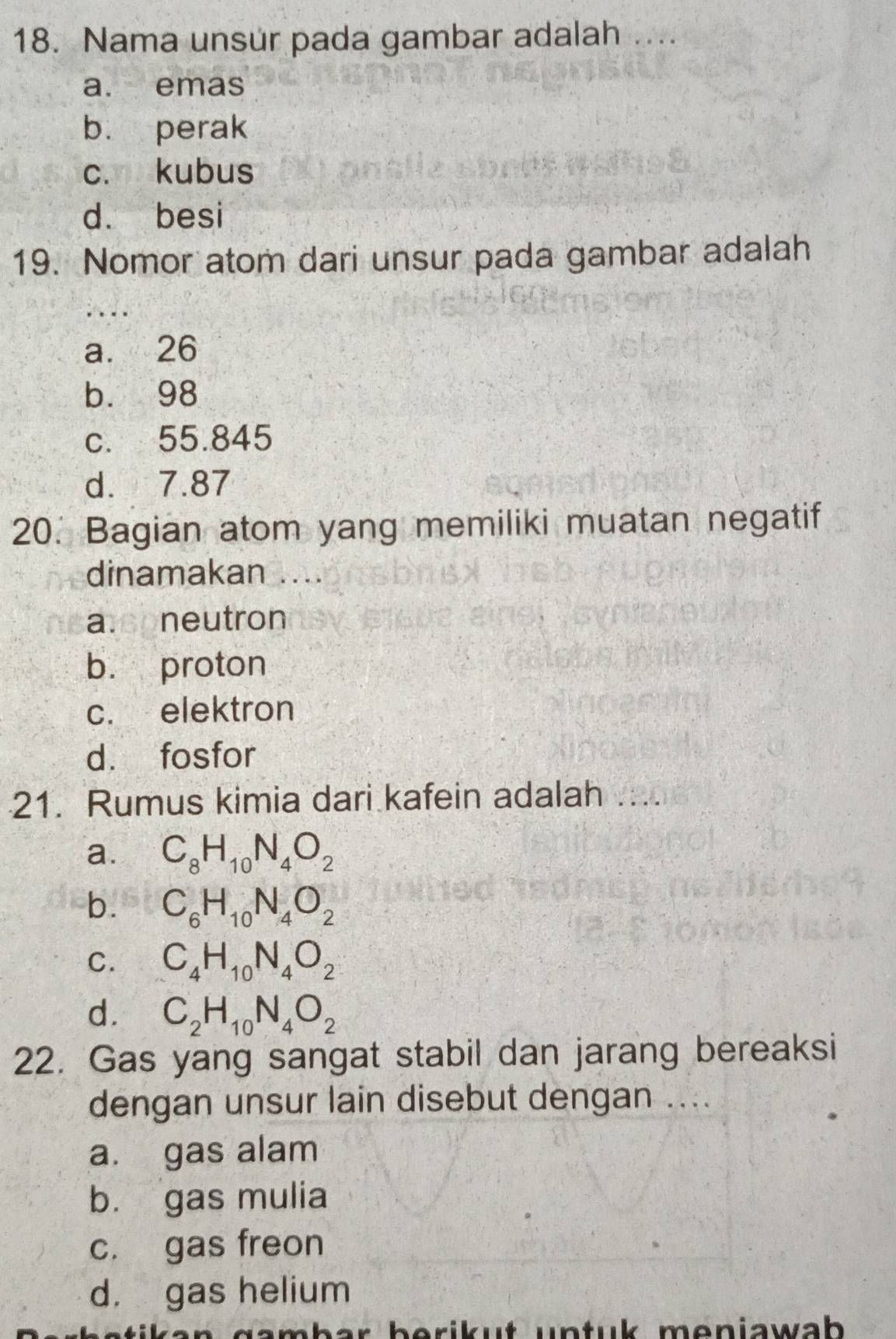 Telah dijawab:Nama unsur pada gambar adalah .... a. emas b. perak c ...