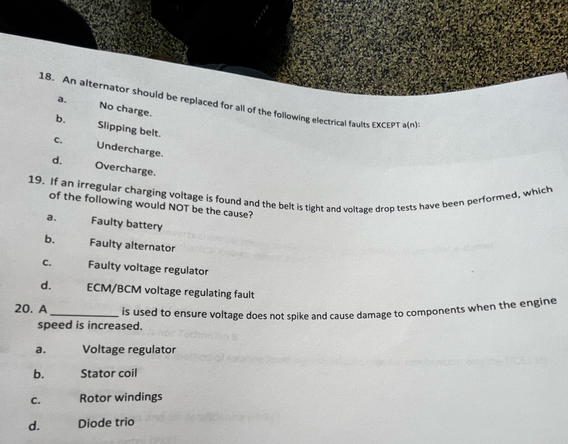 Solved: An alternator should be replaced for all of the following ...