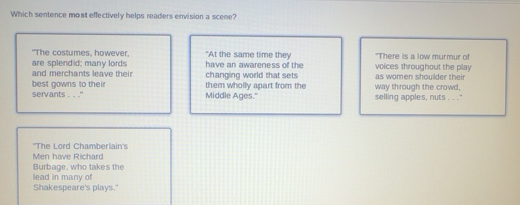 Solved: Which sentence most effectively helps readers envision a scene ...