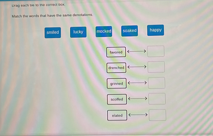 Solved: Drag each tile to the correct box. Match the words that have ...