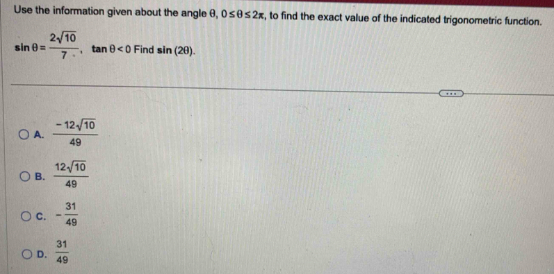 Solved: Use the information given about the angle θ, 0≤ θ ≤ 2π , to ...