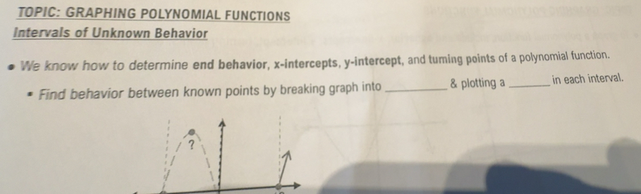 Resuelto:TOPIC: GRAPHING POLYNOMIAL FUNCTIONS Intervals of Unknown ...