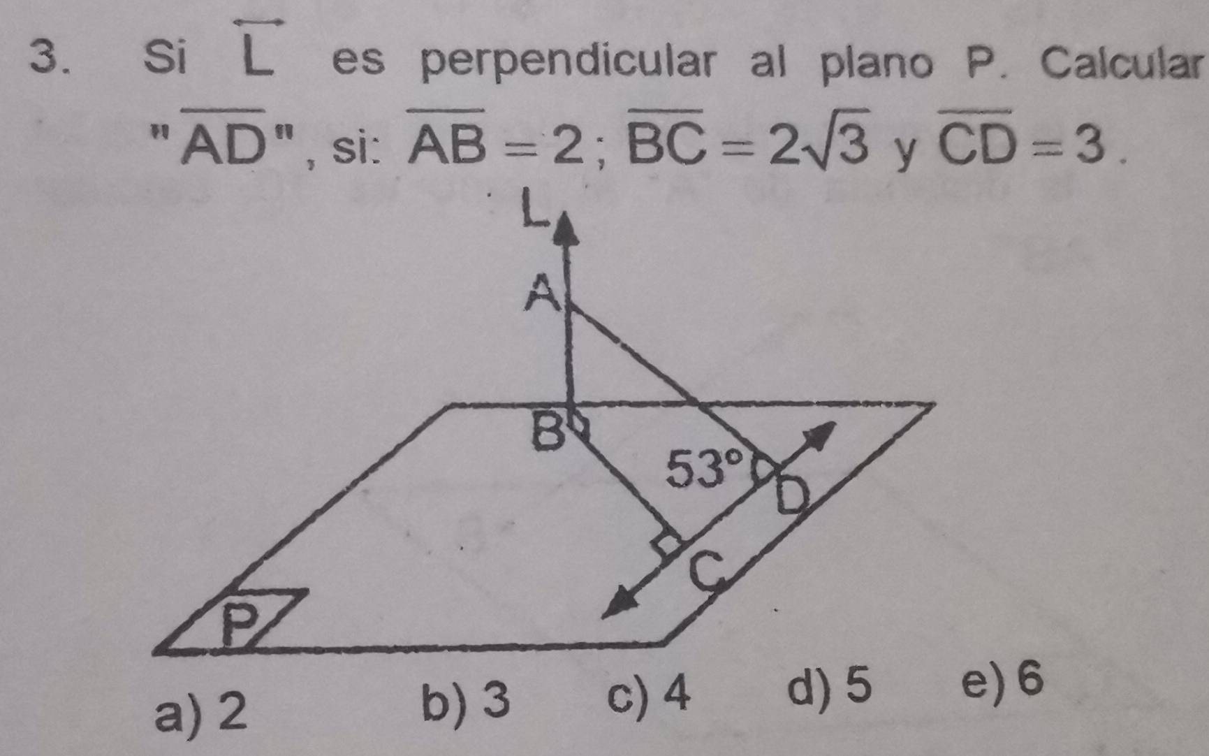 Resuelto:Si overleftrightarrow L es perpendicular al plano P. Calcular ...